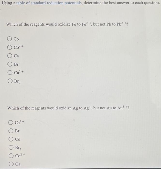 Solved Using A Table Of Standard Reduction Potentials