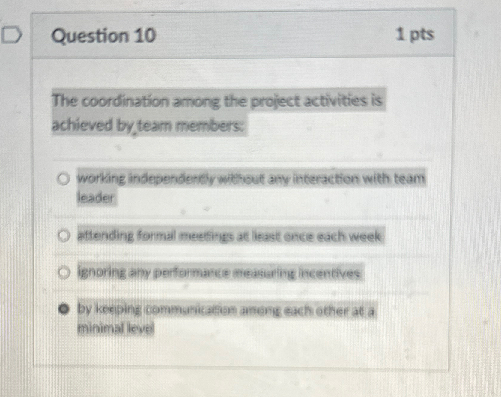 Solved Question 101 ﻿ptsThe coordination among the project | Chegg.com