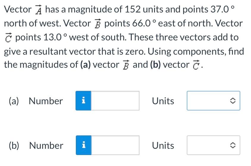 Solved Vector vec(A) ﻿has a magnitude of 152 ﻿units and | Chegg.com