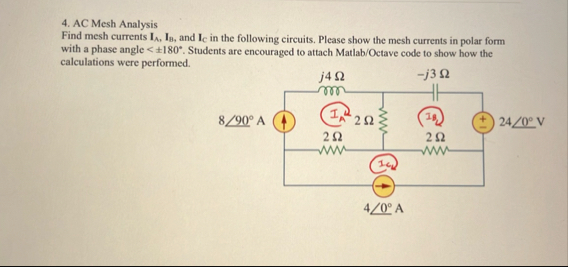 Solved AC Mesh AnalysisFind mesh currents IA,IB, ﻿and IC ﻿in | Chegg.com