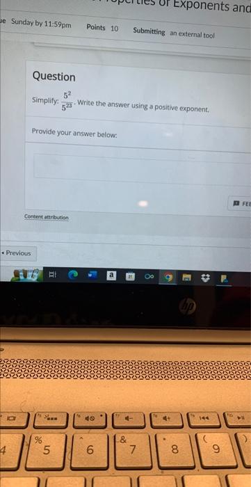 Solved Question Simplify: 52352. Write the answer using a | Chegg.com