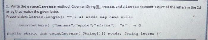 Solved 2. Write the countLetters method. Given an String01. | Chegg.com