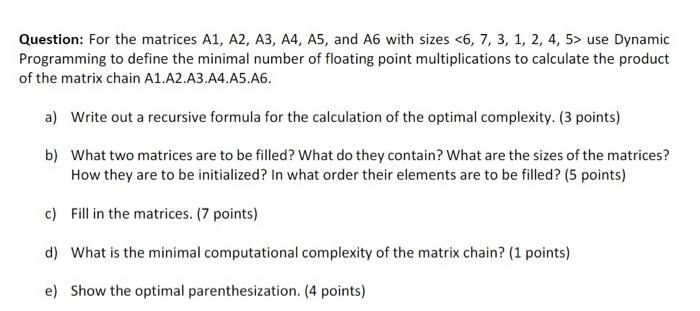 Solved Question: For the matrices A1, A2, A3, A4, A5, and A6 | Chegg.com