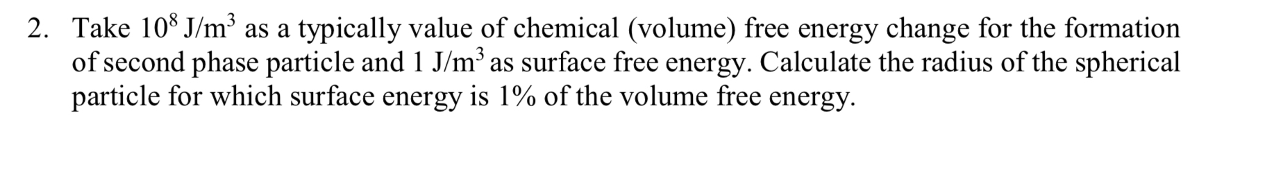 Solved Take 108Jm3 ﻿as a typically value of chemical | Chegg.com