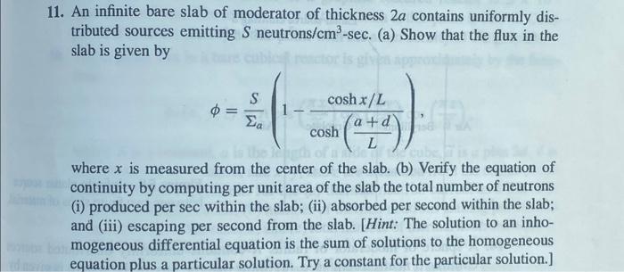 Solved 1. An infinite bare slab of moderator of thickness 2a | Chegg.com