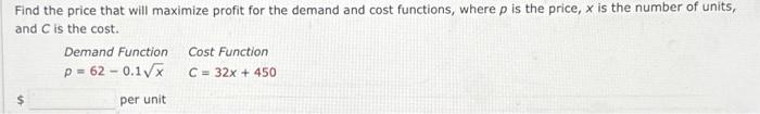 Solved Find the price that will maximize profit for the | Chegg.com