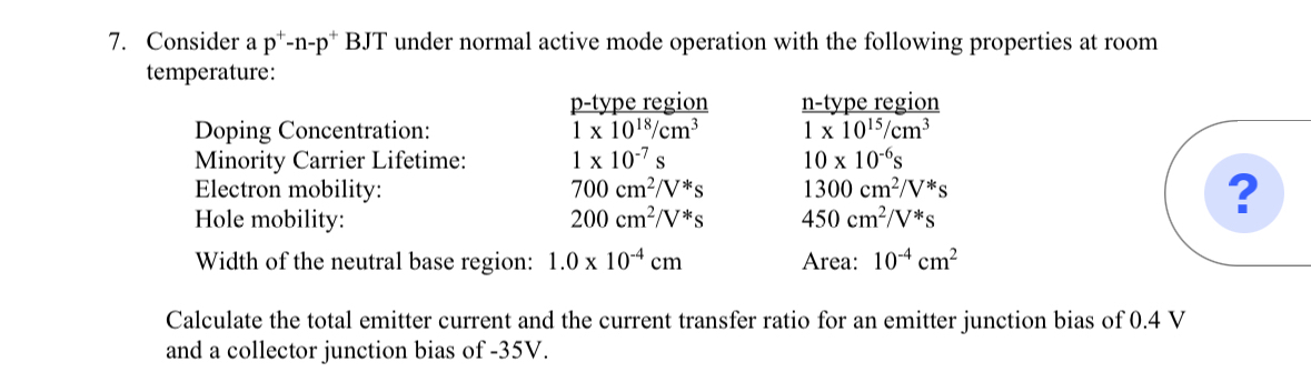 Solved Consider a p+-n-p+BJT under normal active mode | Chegg.com
