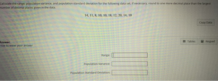 Solved calculate the range population variance and | Chegg.com
