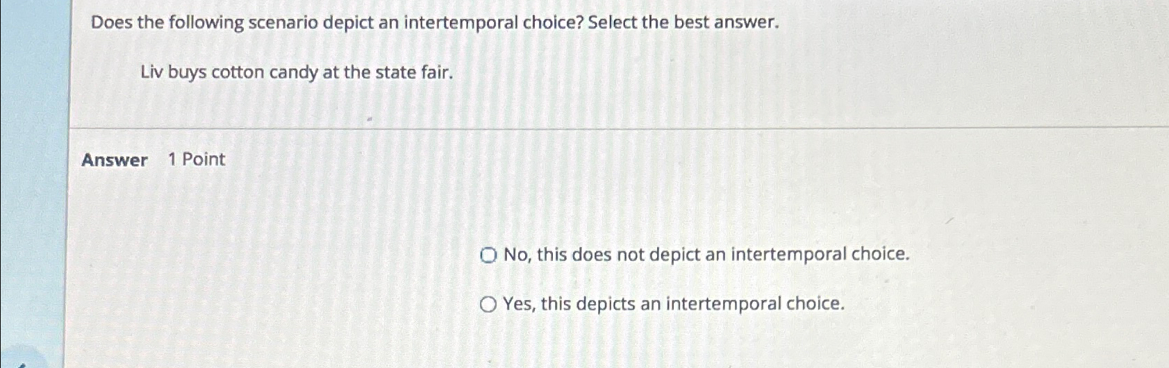 Solved Does the following scenario depict an intertemporal | Chegg.com