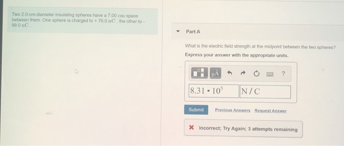 Solved Two 2.0-cm-diameter insulating spheres have a 7.00 cm | Chegg.com