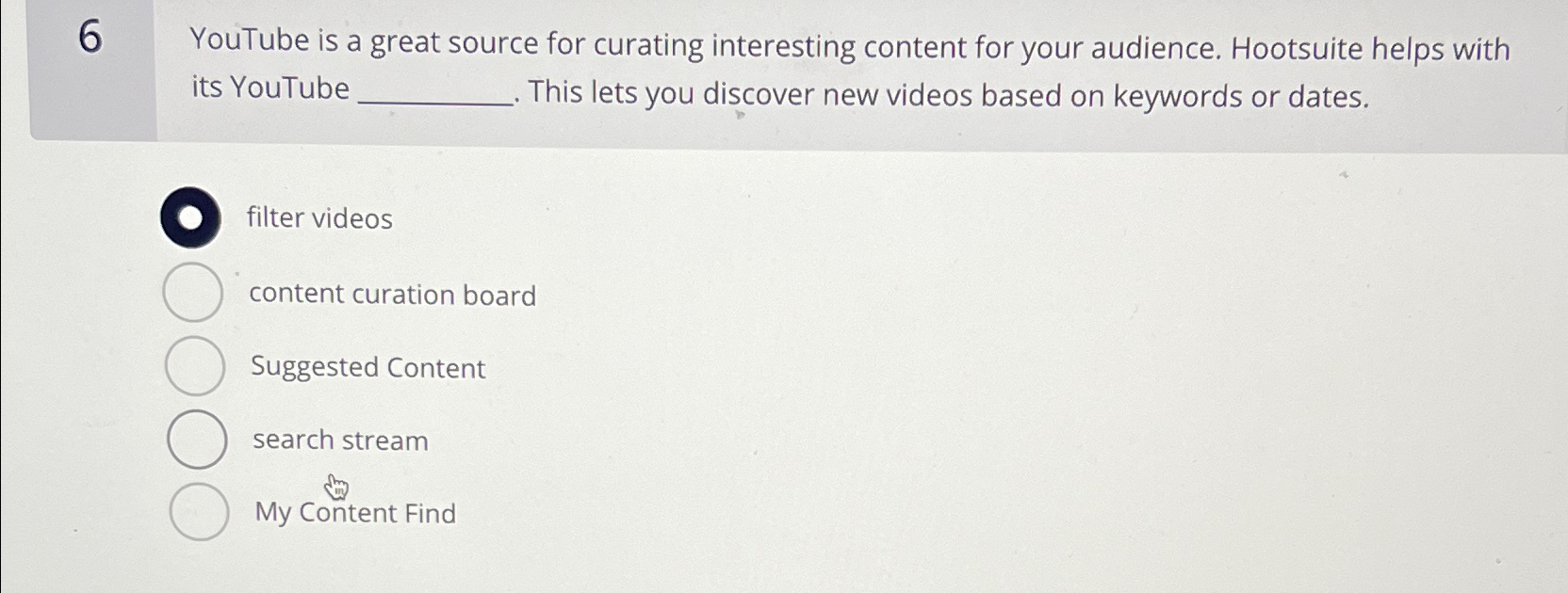Solved 6 ﻿YouTube is a great source for curating interesting | Chegg.com