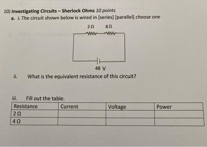 Solved 10) Investigating Circuits - Sherlock Ohms 10 points | Chegg.com