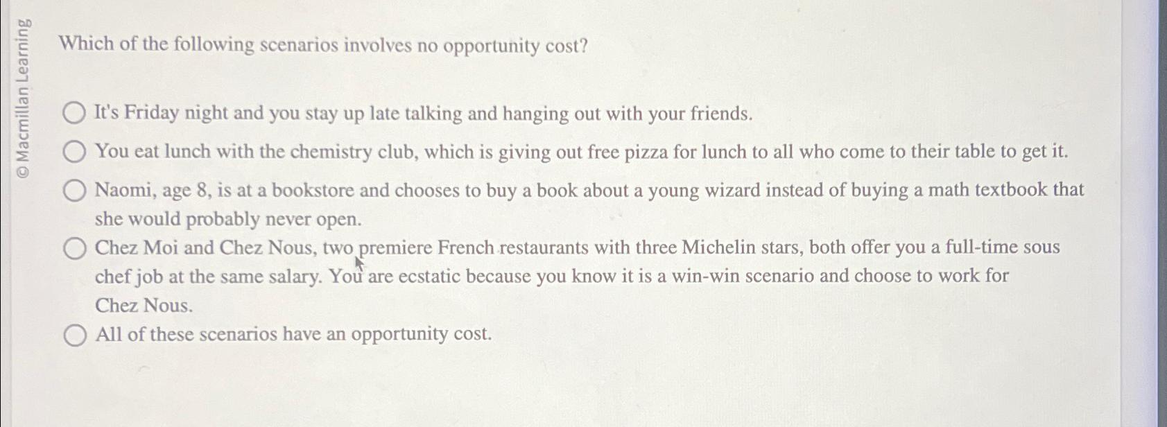 Solved Which of the following scenarios involves no | Chegg.com