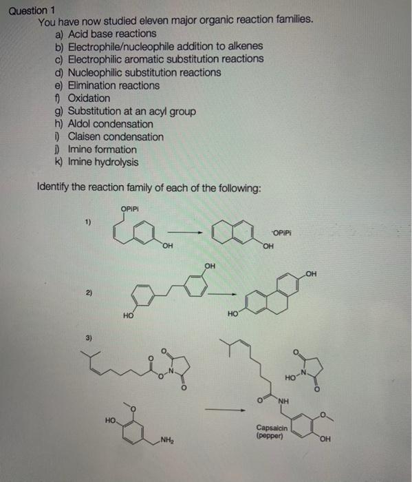 Solved Question 1 You have now studied eleven major organic | Chegg.com