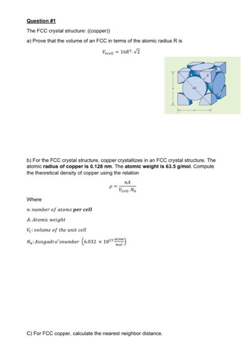 Solved Question #1 The FCC crystal structure: (fcopper)) a) | Chegg.com