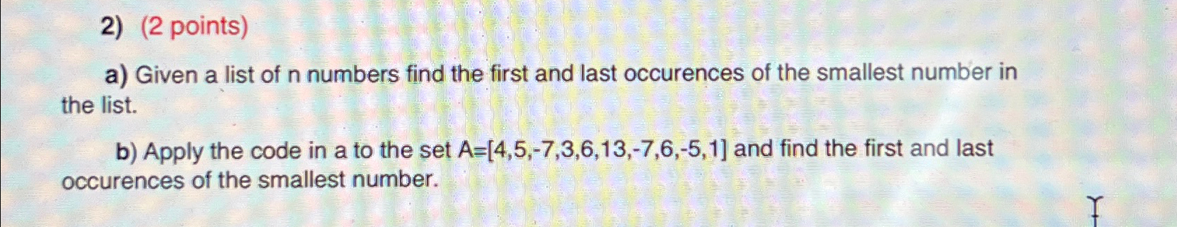 Solved (2 ﻿points)a) ﻿Given a list of n ﻿numbers find the | Chegg.com