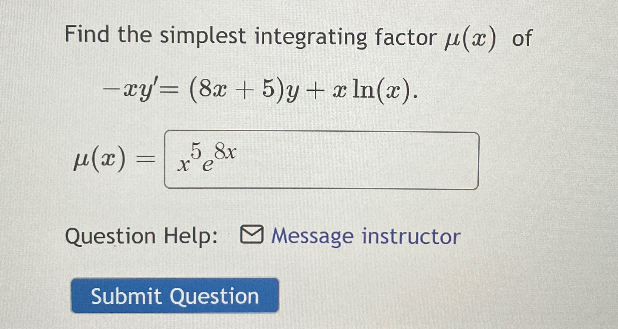 Solved Find the simplest integrating factor μ(x) | Chegg.com