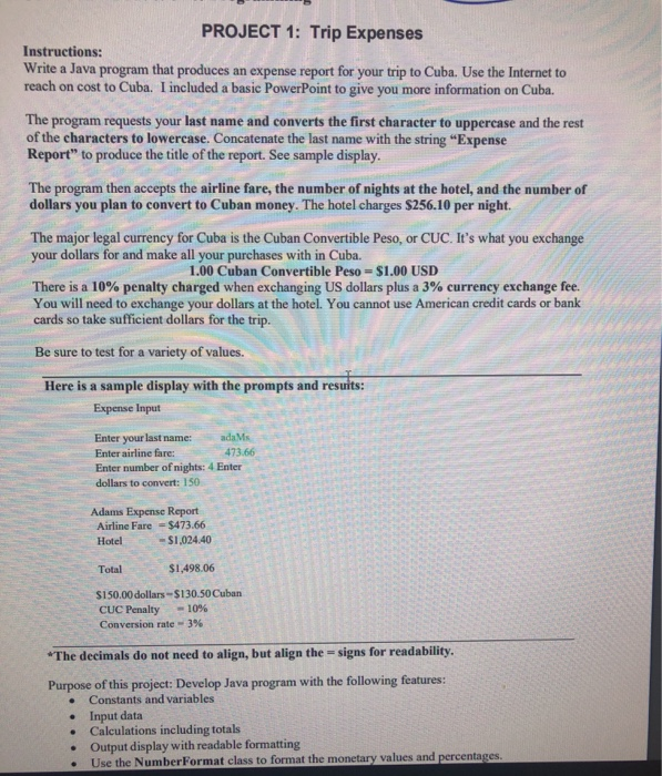 Solved PROJECT 1: Trip Expenses Instructions: Write a Java | Chegg.com