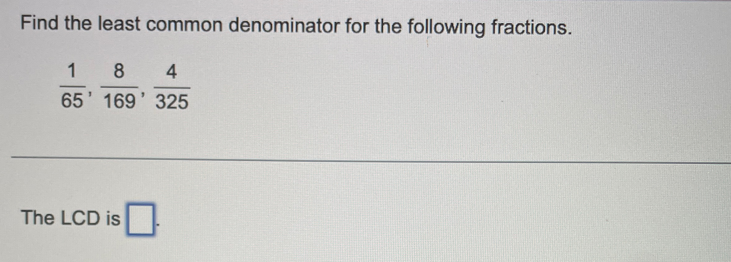 Solved Find the least common denominator for the following | Chegg.com