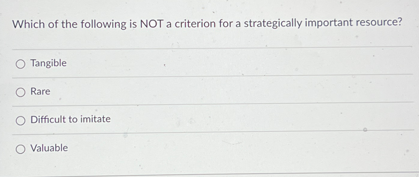 Solved Which of the following is NOT a criterion for a | Chegg.com