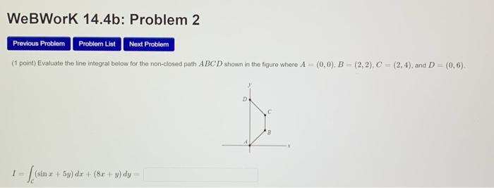 Solved WebWork 14.4b: Problem 1 Previous Problem Problem | Chegg.com