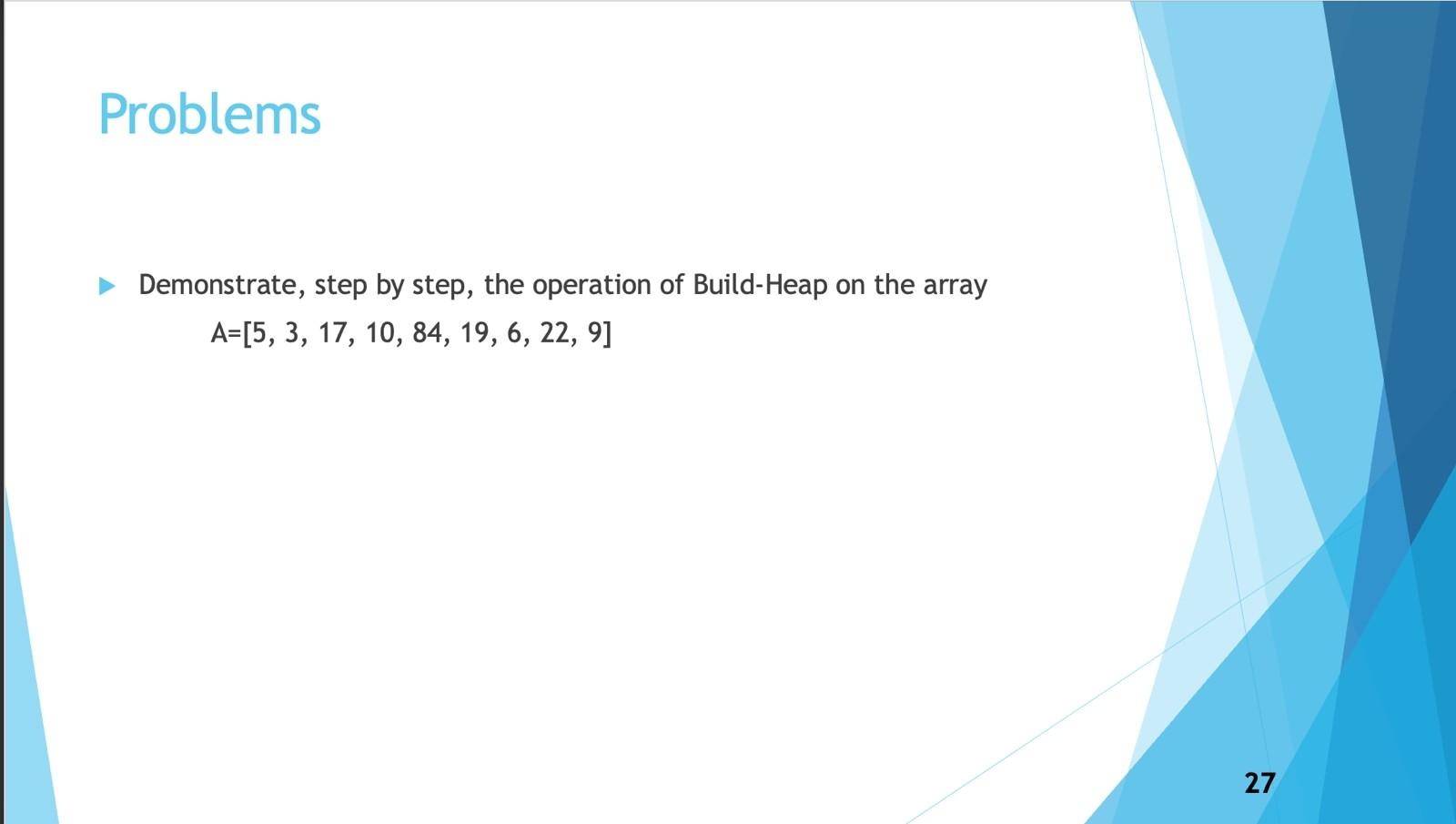 Solved (a) What is the maximum number of nodes in a max heap | Chegg.com