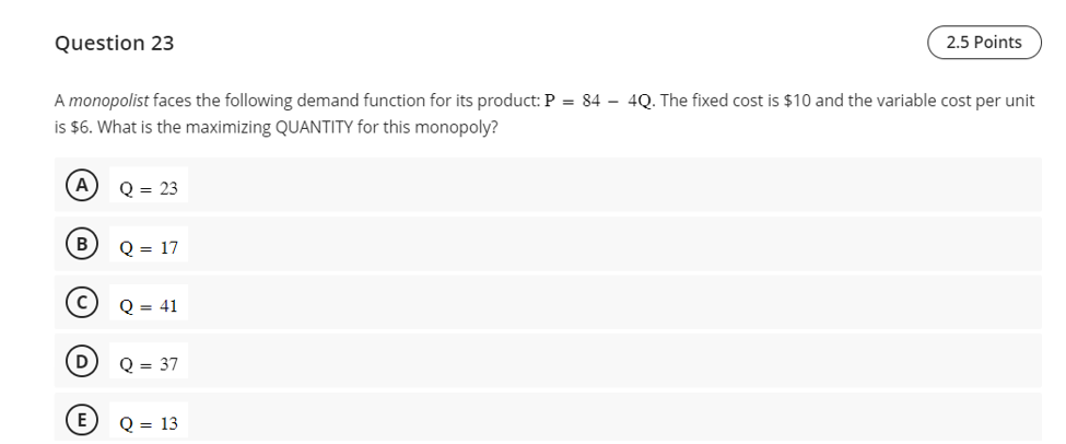 Solved Question 23A monopolist faces the following demand | Chegg.com