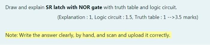 Solved Draw and explain SR latch with NOR gate with truth | Chegg.com