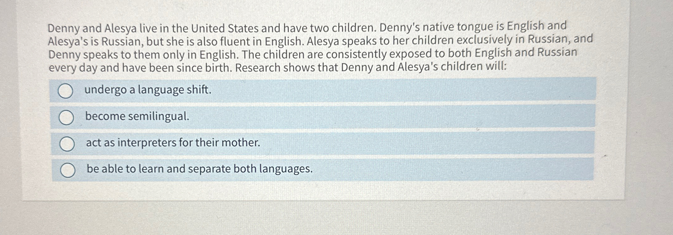 Solved Denny and Alesya live in the United States and have | Chegg.com