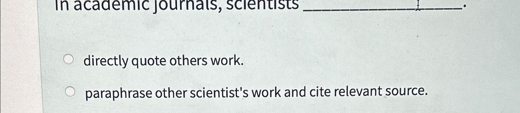 Solved directly quote others work.paraphrase other | Chegg.com