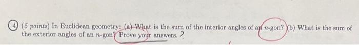 Solved in Euclidean geometry: (a) What is the sum of the | Chegg.com