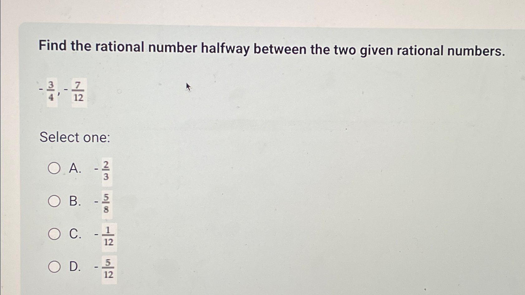 Solved Find the rational number halfway between the two | Chegg.com