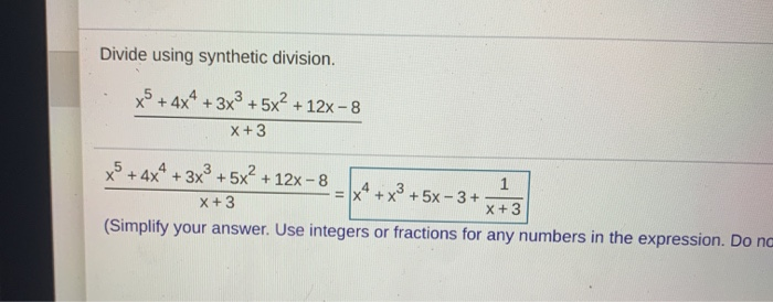 Solved Divide using synthetic division. x5 + 4x4 + 3x2 + 5x2 | Chegg.com