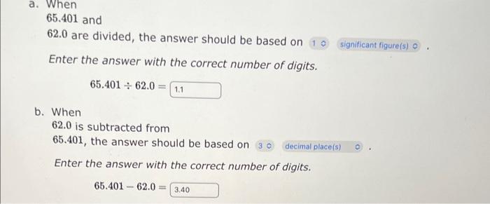 Solved 65.401 and 62.0 are divided, the answer should be | Chegg.com
