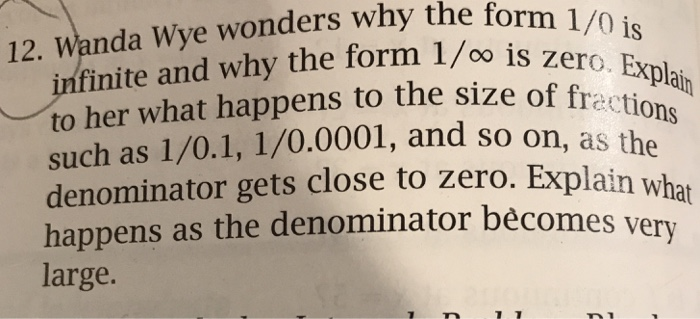 Solved 12. Wanda Wye wonders why the form 1/0 is infinite | Chegg.com