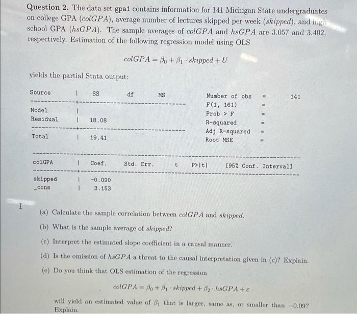 Solved Question 2. The data set gpai contains information | Chegg.com