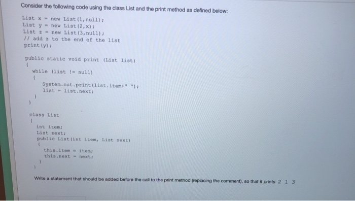 Solved Consider the following code using the class List and | Chegg.com