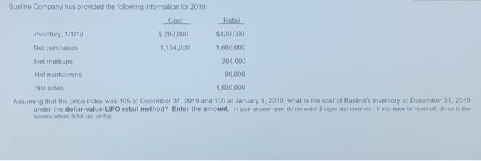 Solved Bustine Company has provided the following | Chegg.com