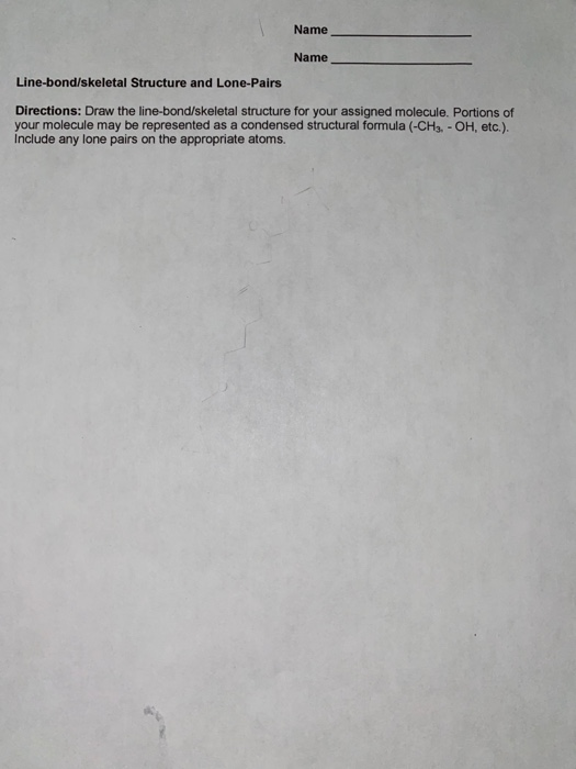Solved Name Name Line-bond/skeletal Structure and Lone-Pairs | Chegg.com