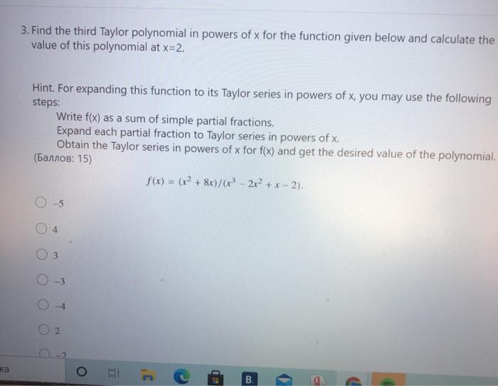 Solved 3. Find the third Taylor polynomial in powers of x | Chegg.com