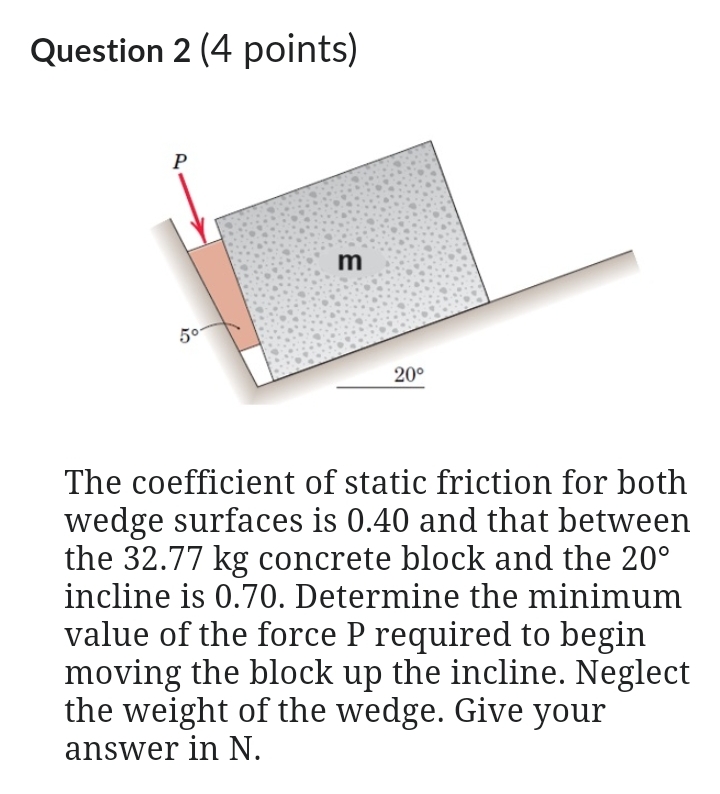 Solved Question 2 (4 ﻿points)The coefficient of static | Chegg.com