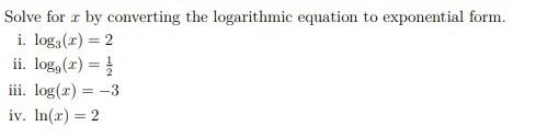 Solved Solve for x by converting the logarithmic equation to | Chegg.com