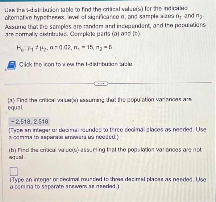 Solved Use the t-distribution table to find the critical | Chegg.com