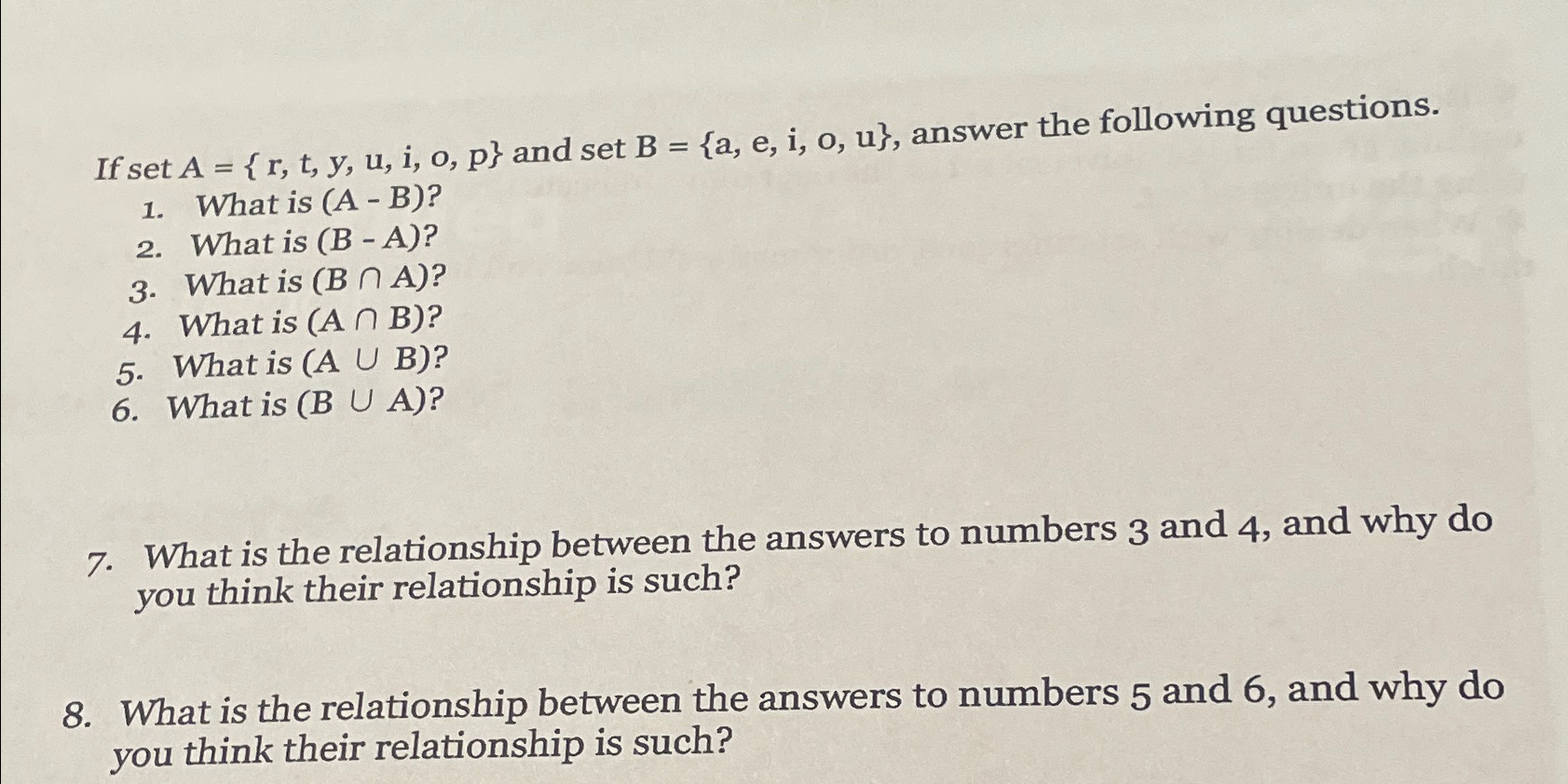 Solved If set A={r,t,y,u,i,o,p} ﻿and set B={a,e,i,o,u}, | Chegg.com