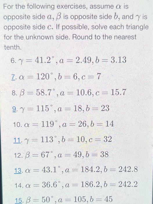 Solved For the following exercises, assume α is opposite | Chegg.com