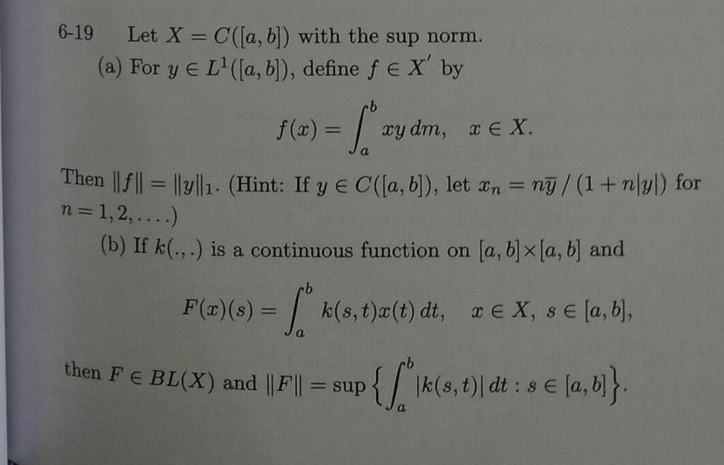 Solved 6-19 Let X = C([a, b]) with the sup norm. (a) For y E | Chegg.com