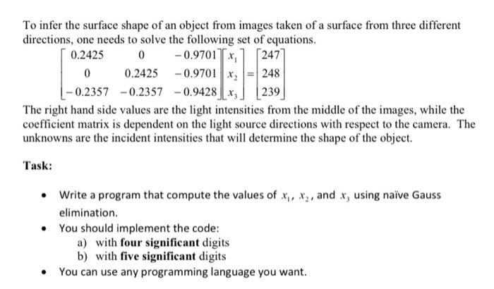 Solved To infer the surface shape of an object from images | Chegg.com