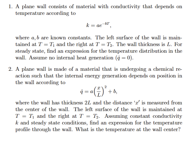 Solved 1. ﻿A plane wall consists of ﻿material with | Chegg.com