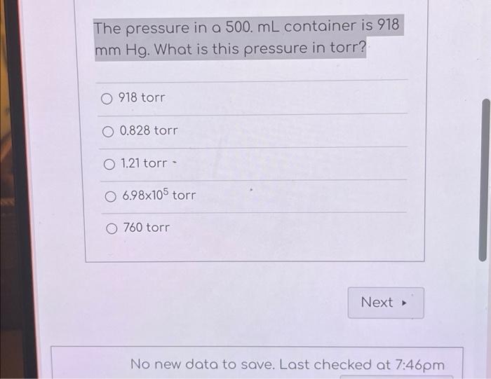 Solved The pressure in a 500. mL container is 918 mm Hg. | Chegg.com