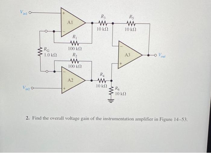 Solved 2. Find the overall voltage gain of the | Chegg.com